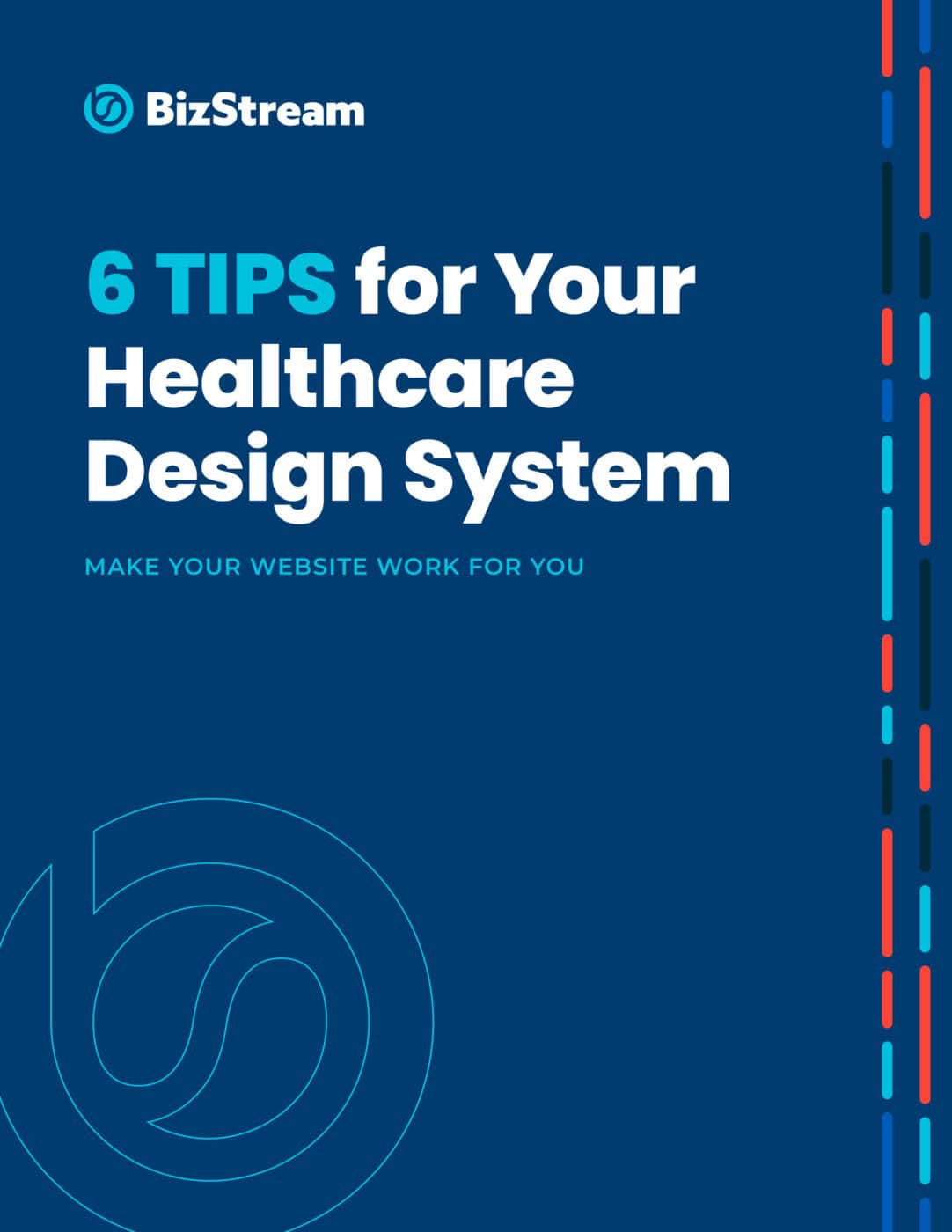 Free eBook: 6 Tips for Your Healthcare Design System - BizStream